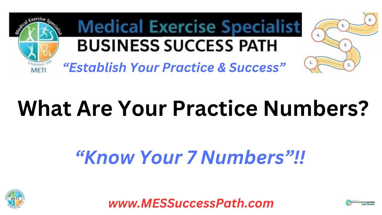Medical Exercise Specialist....Do You Know the 7 Numbers That Drive ...
