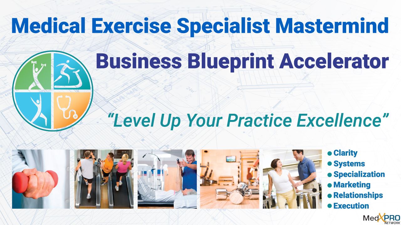 Medical Exercise Specialist......Why Join the Mastermind?