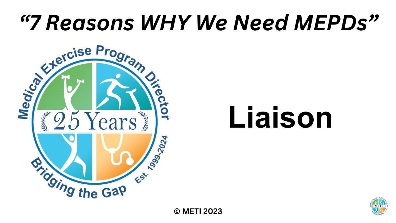 Reason 3 - Why Do We Need Medical Exercise Program Directors?!