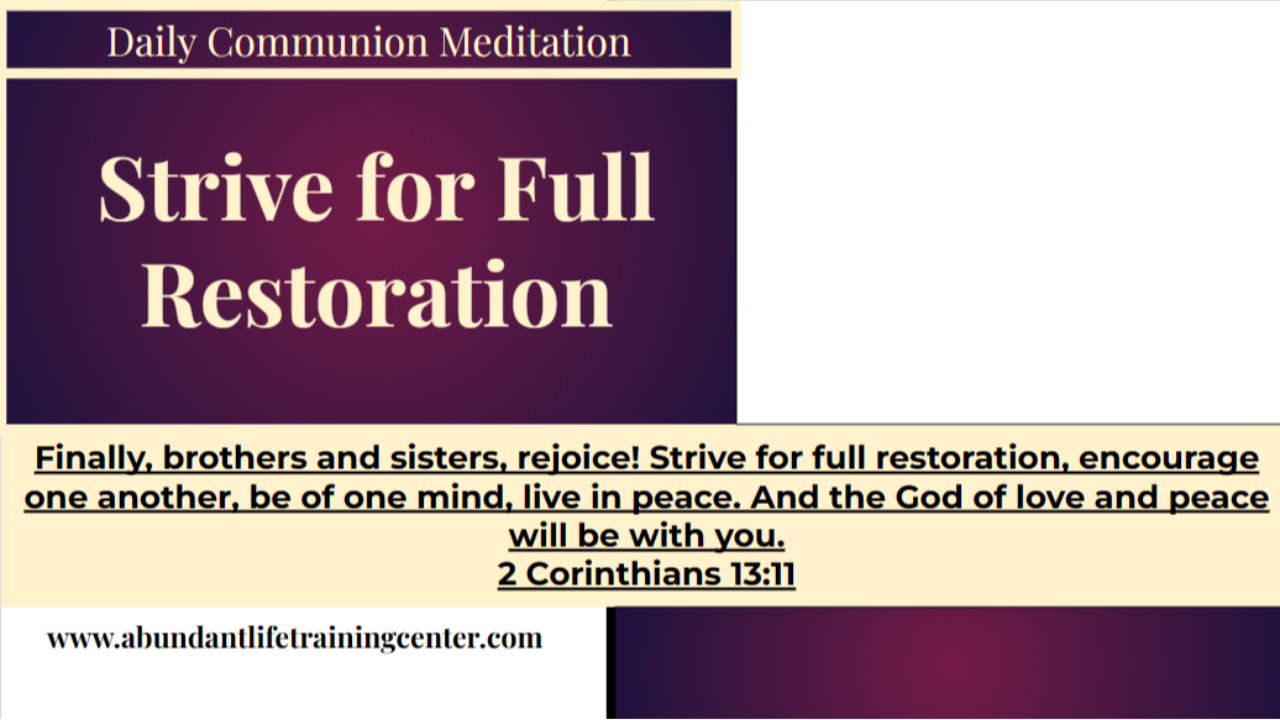 Strive for Full Restoration