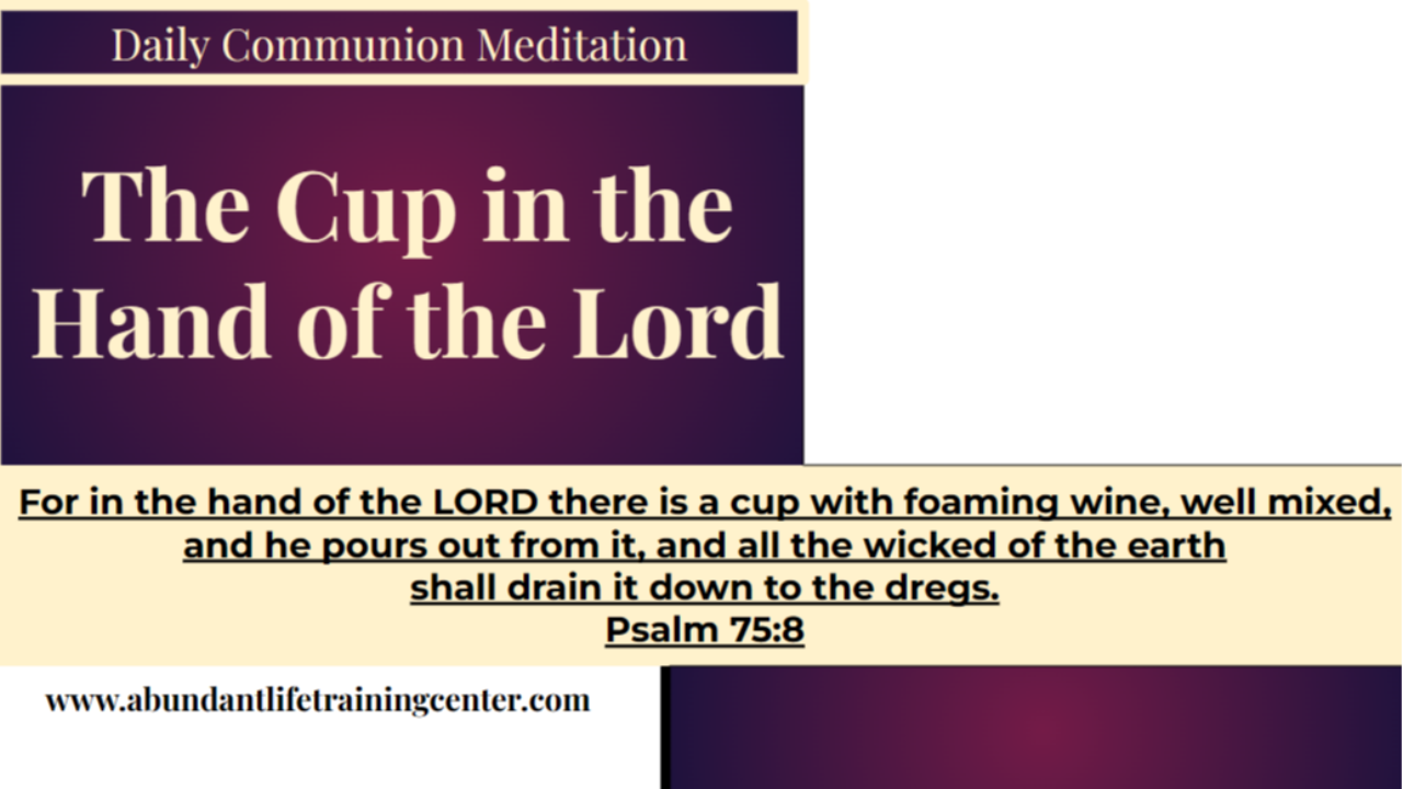 The Cup in the Hand of the Lord
