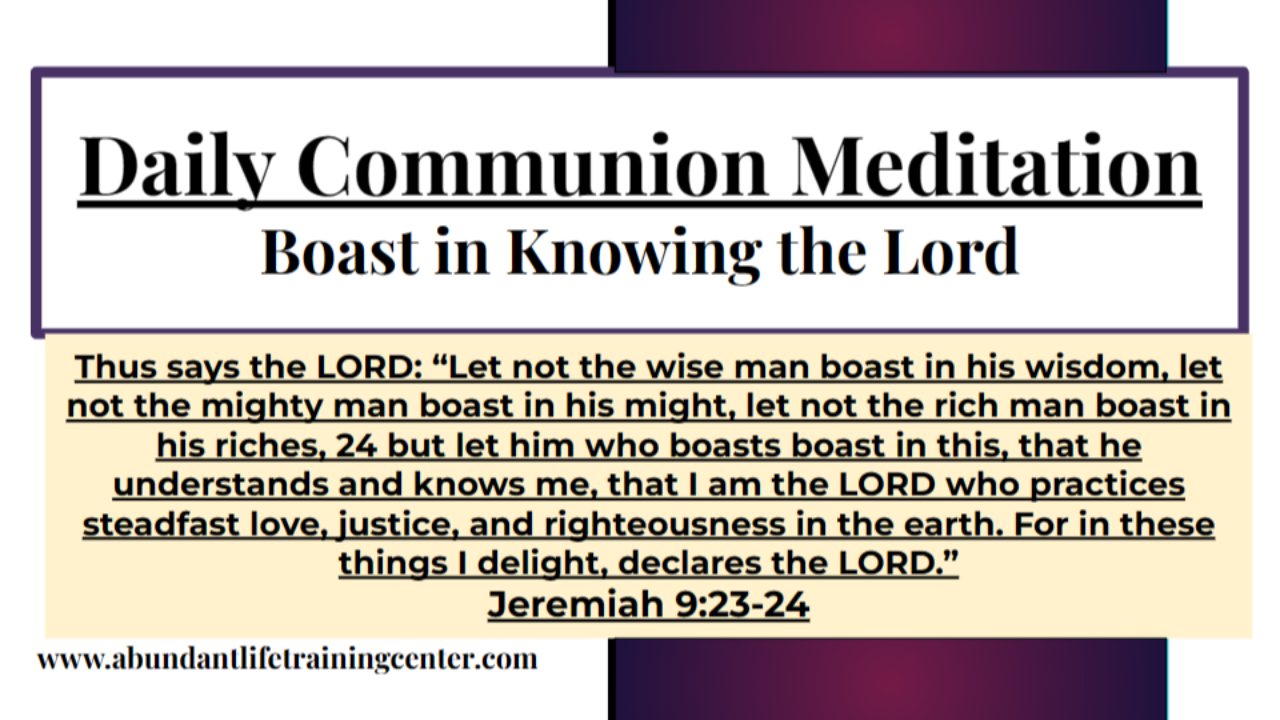 Boast in Knowing the Lord