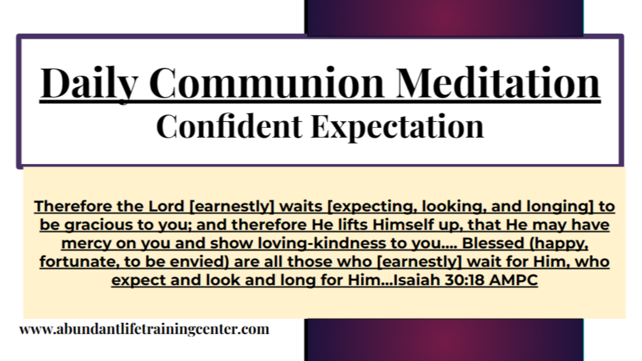 Confident Expectation