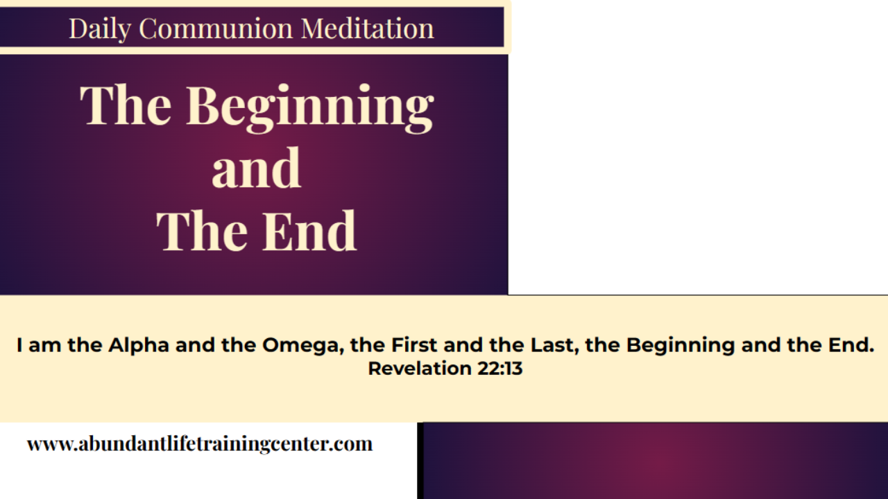 The Principle of the Beginning and the End