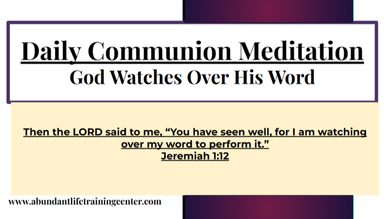 God Watches Over His Word