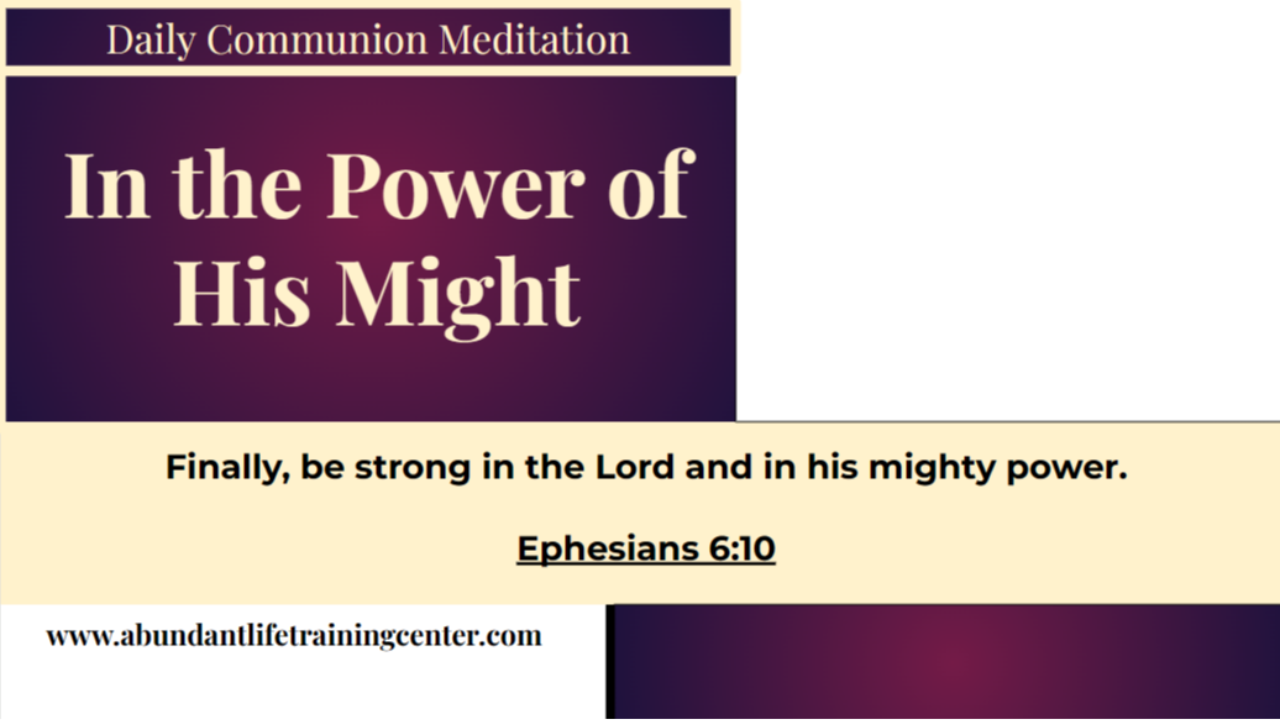 In the Power of His Might