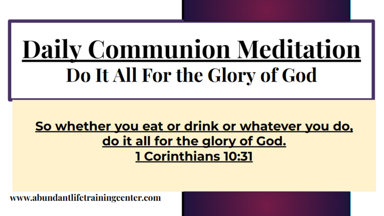 Do It All for the Glory of God