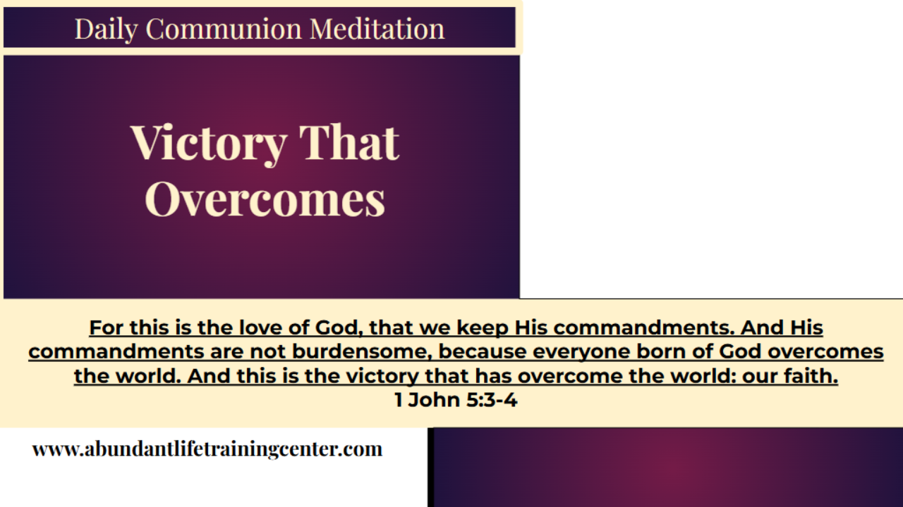 Victory That Overcomes