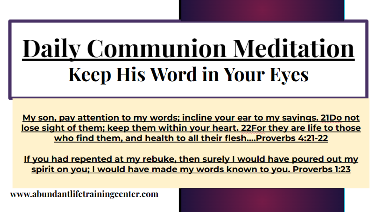 Keep His Word In Your Eyes