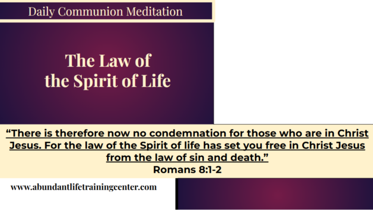 The Law of the Spirit of Life