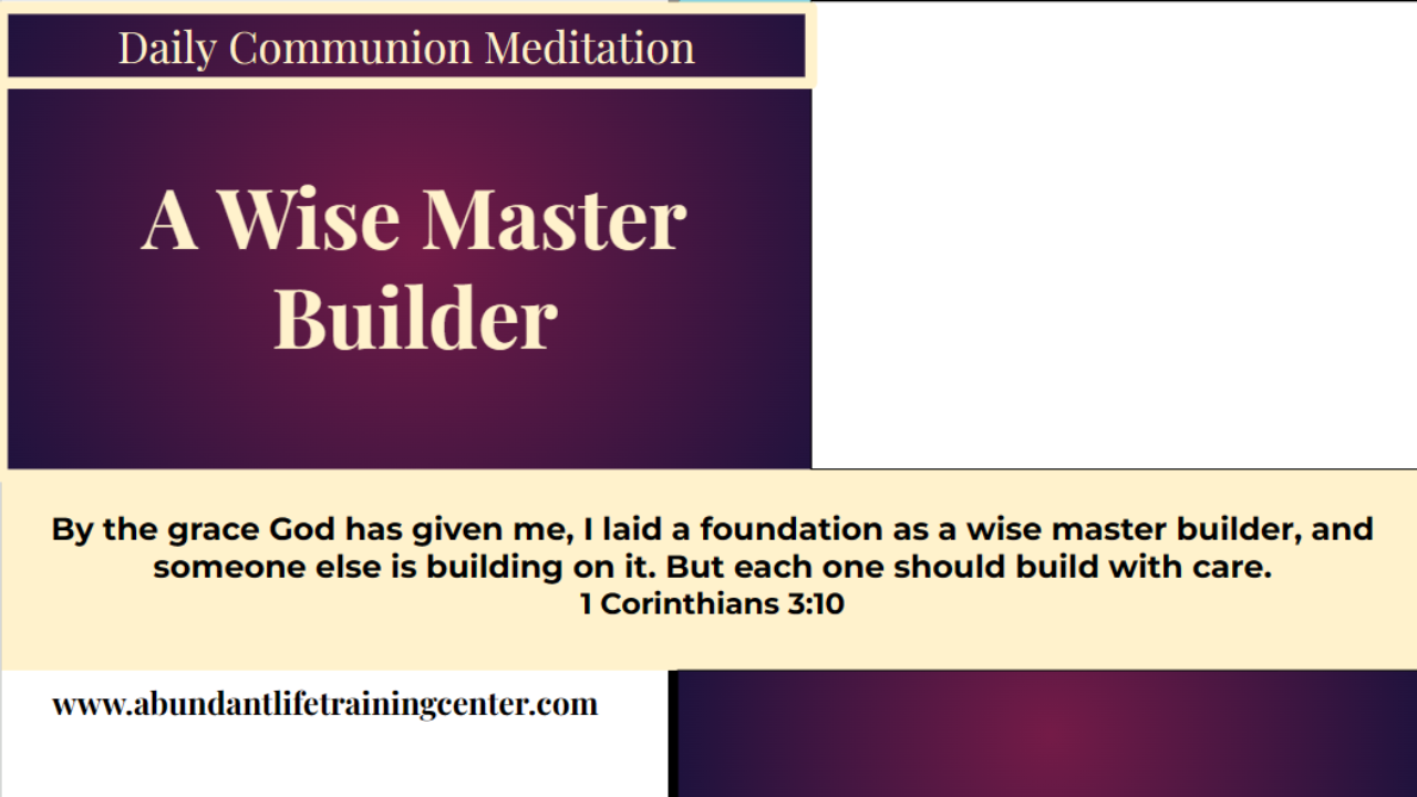 A Wise Master Builder
