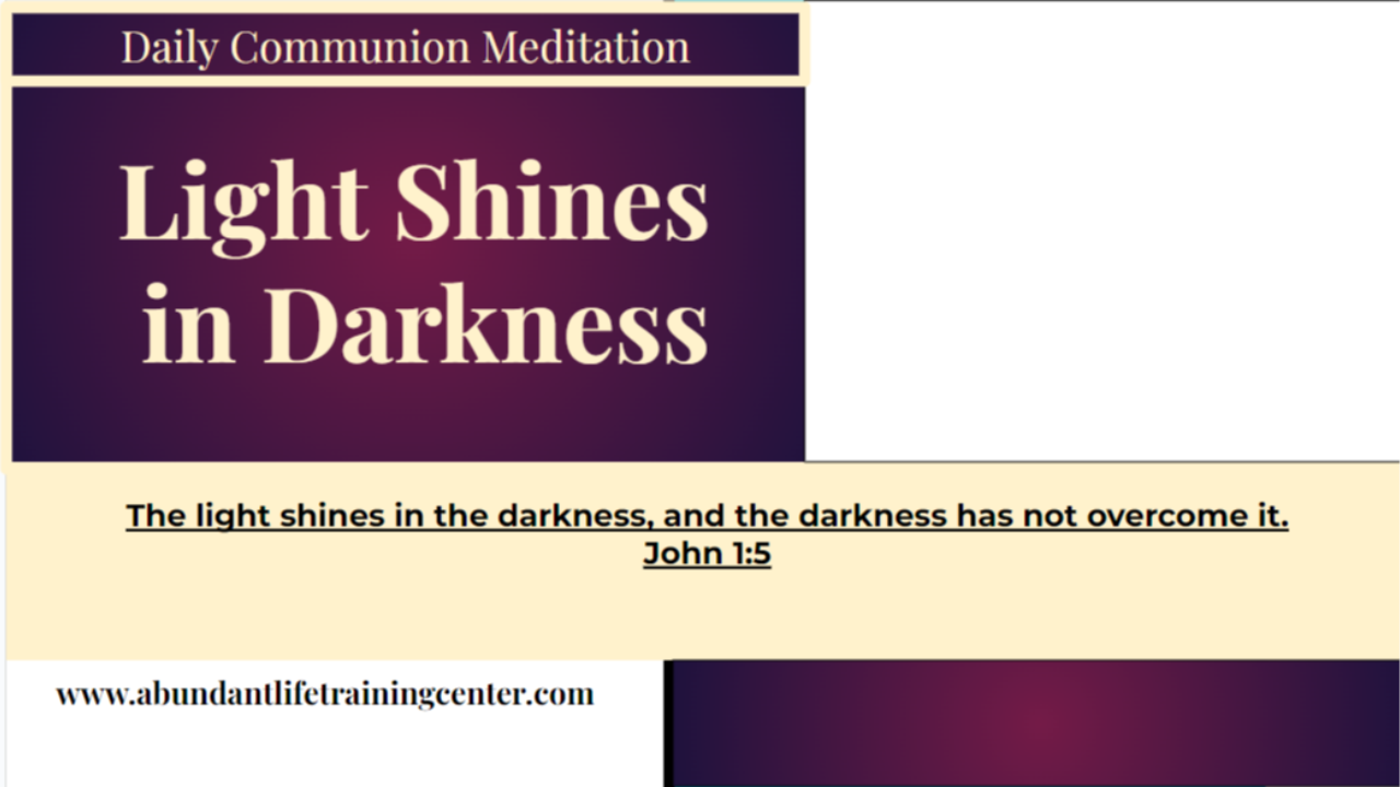 Light Shines in Darkness