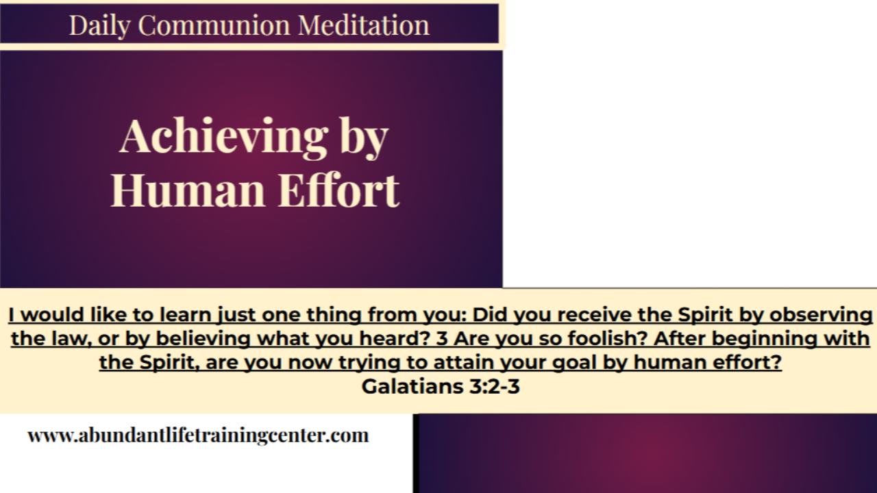 Achieving by the Spirit