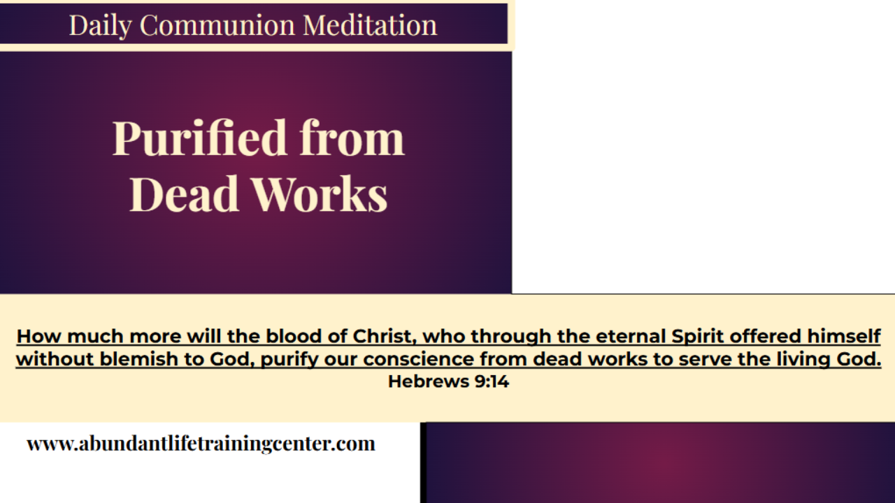 Purified From Dead Works