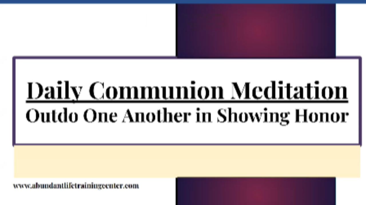 Outdo One Another in Showing Honor