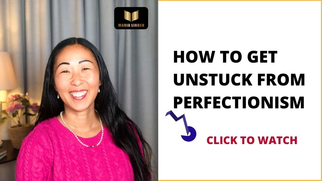 How to get unstuck from perfectionism