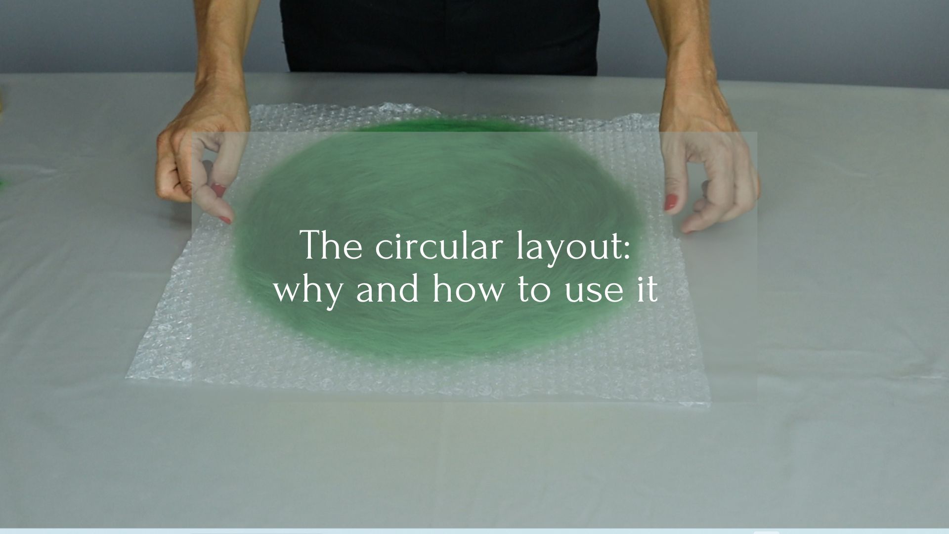 The circular layout: why and how to use it