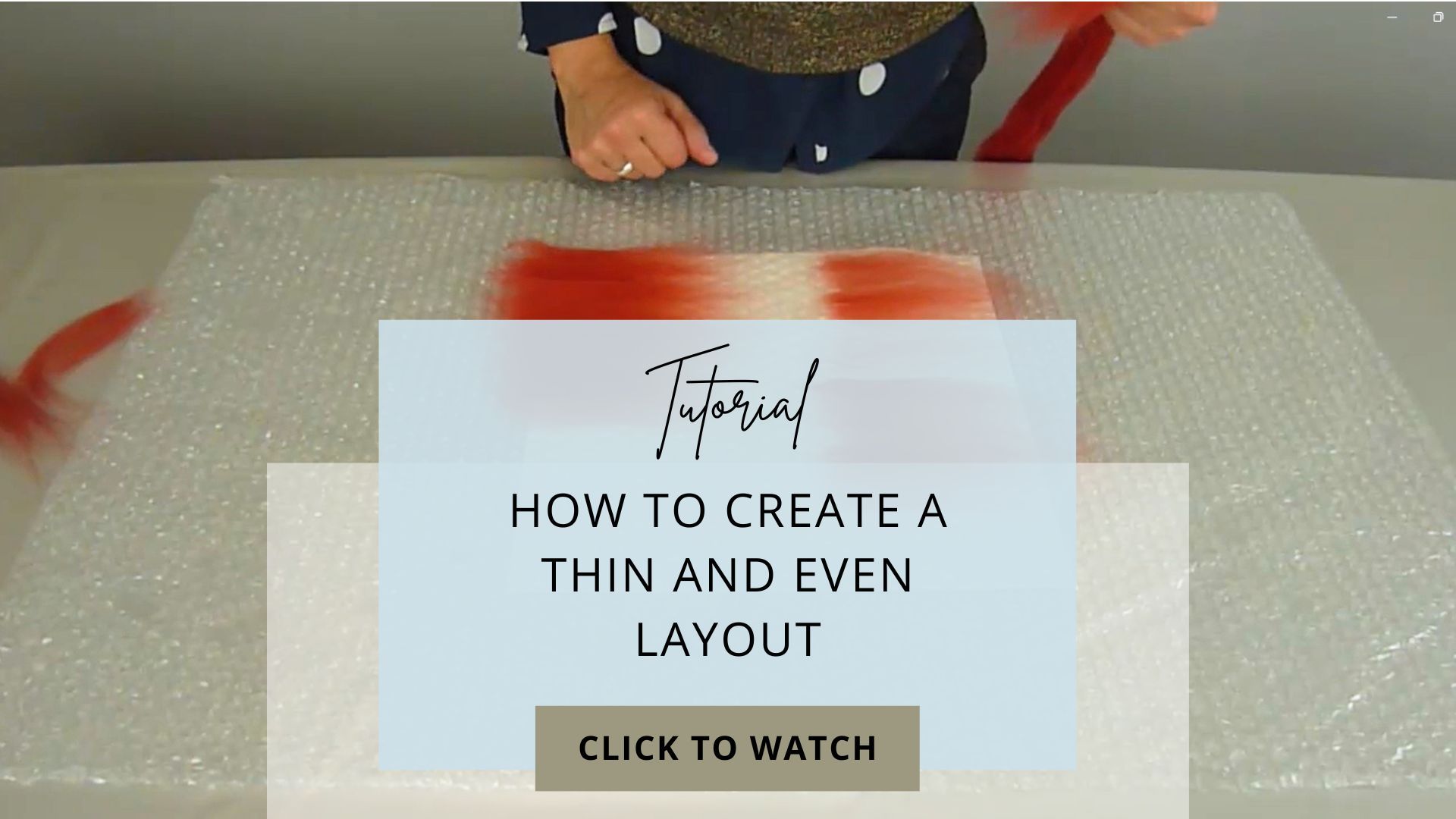 How to lay out your wool for a good quality felt