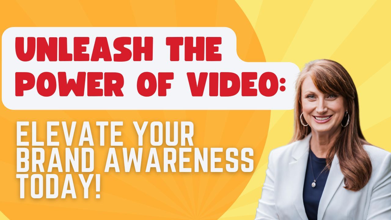 How to Leverage Video Content to Amplify Your Brand Awareness