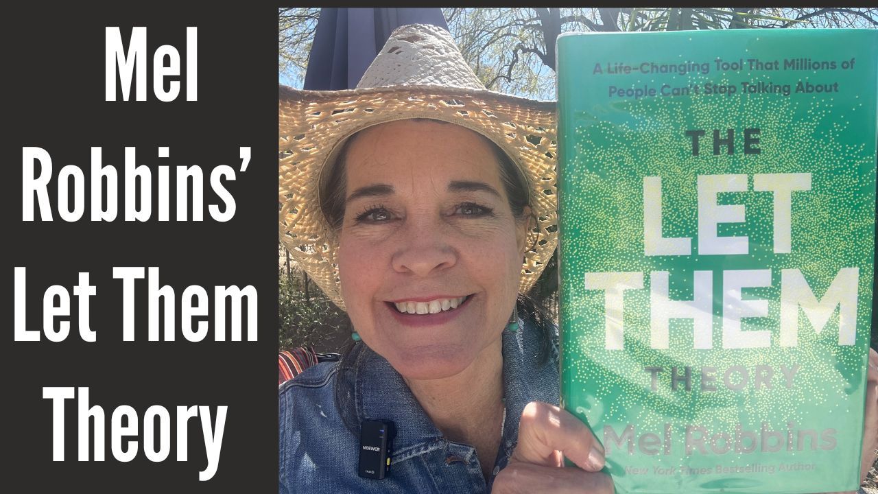 Mel Robbins' Let Them Theory: The Ultimate Mindset Shift