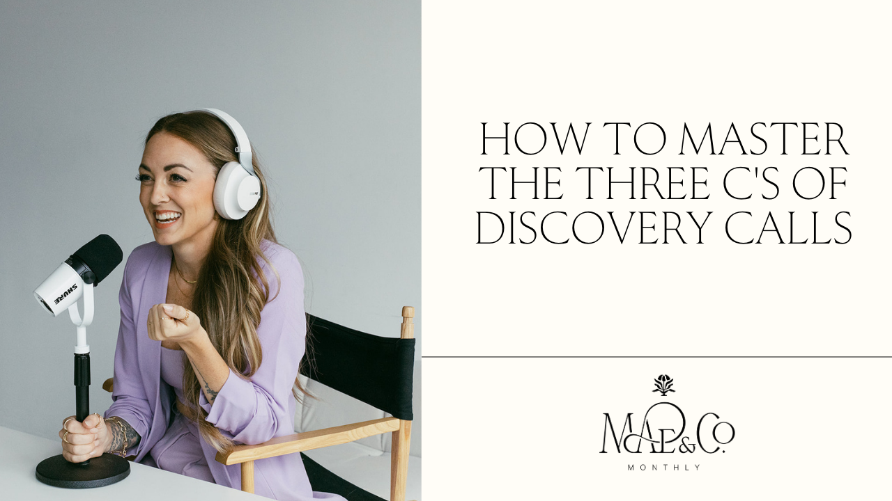 How to Master the Three C's of Discovery Calls
