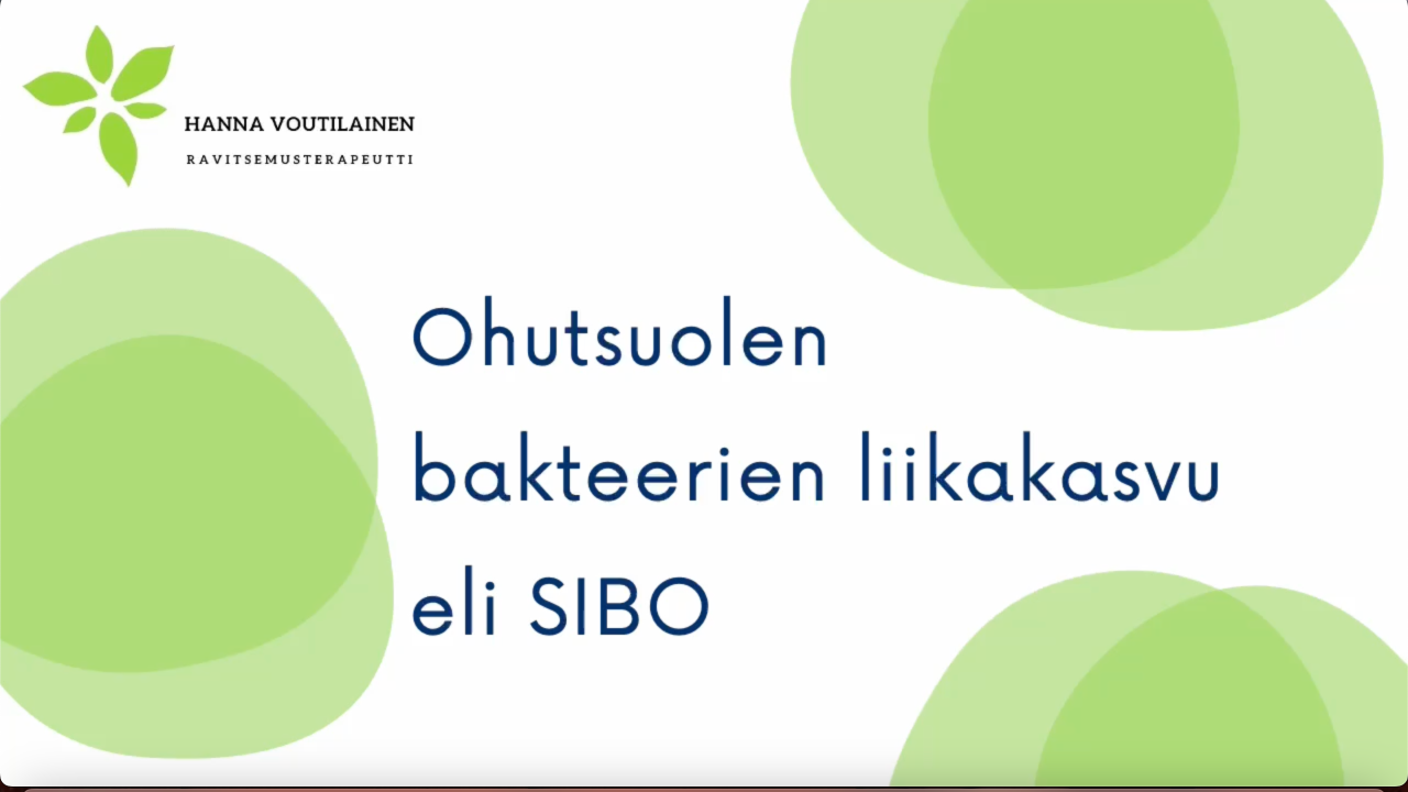 Ohutsuolen bakteerien liikakasvu eli SIBO