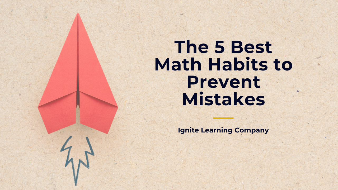 The 5 Best Math Habits to Prevent Mistakes