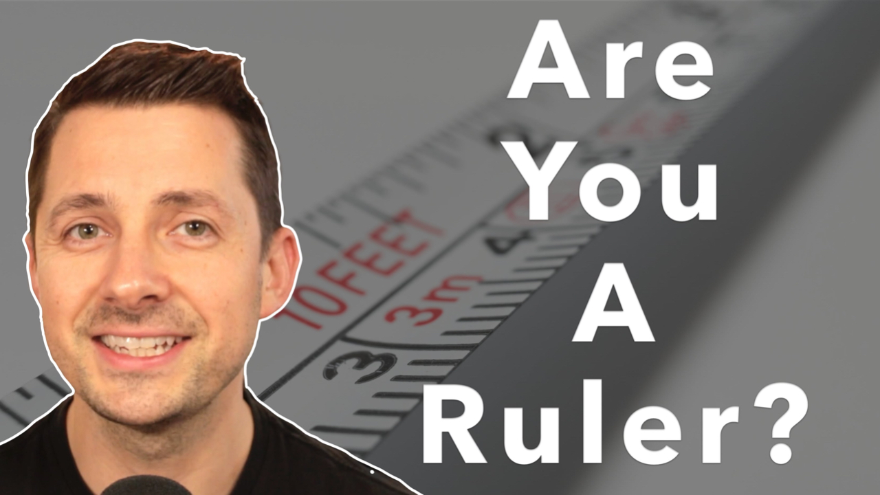 Are You a Ruler?