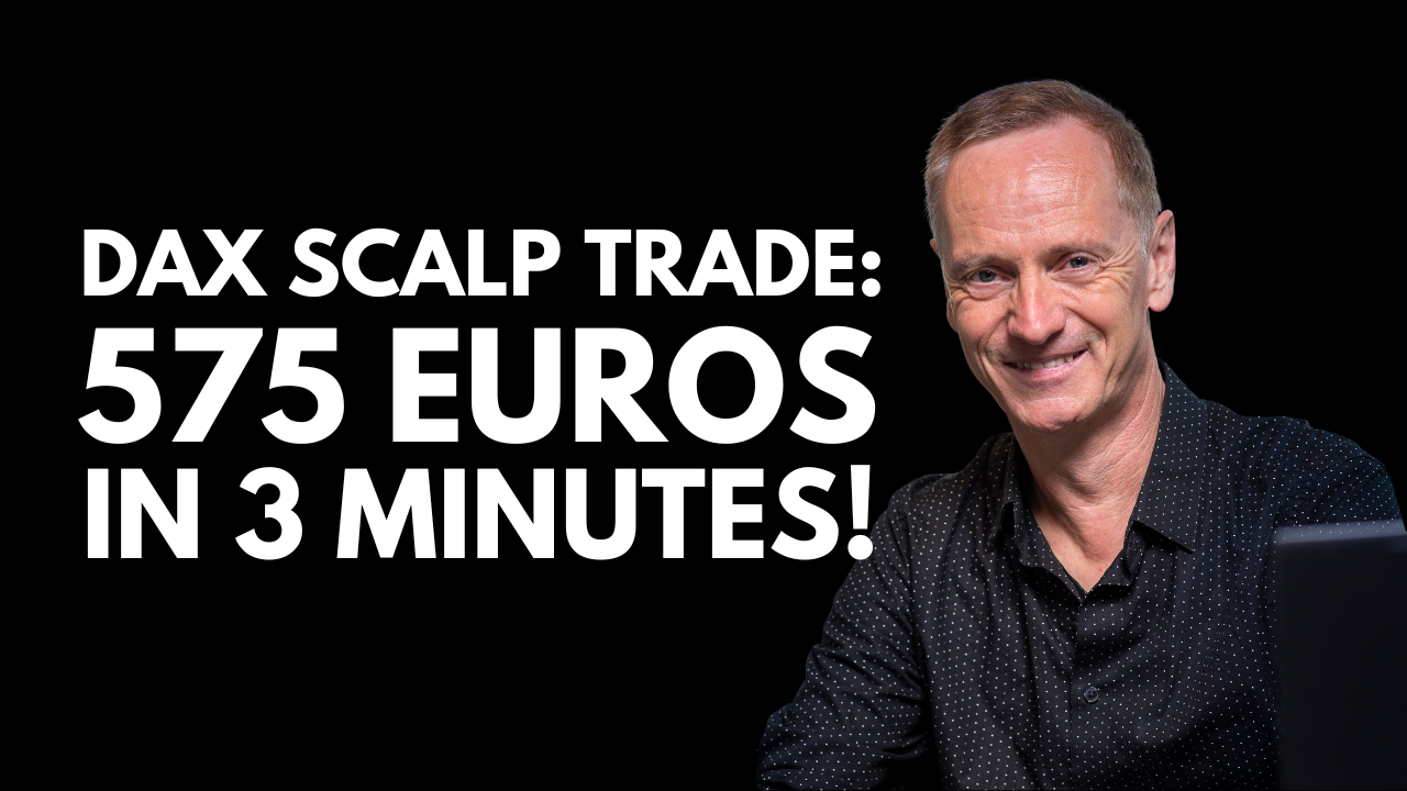 Scalp in the Dax: 570 Euro in 3 minutes!