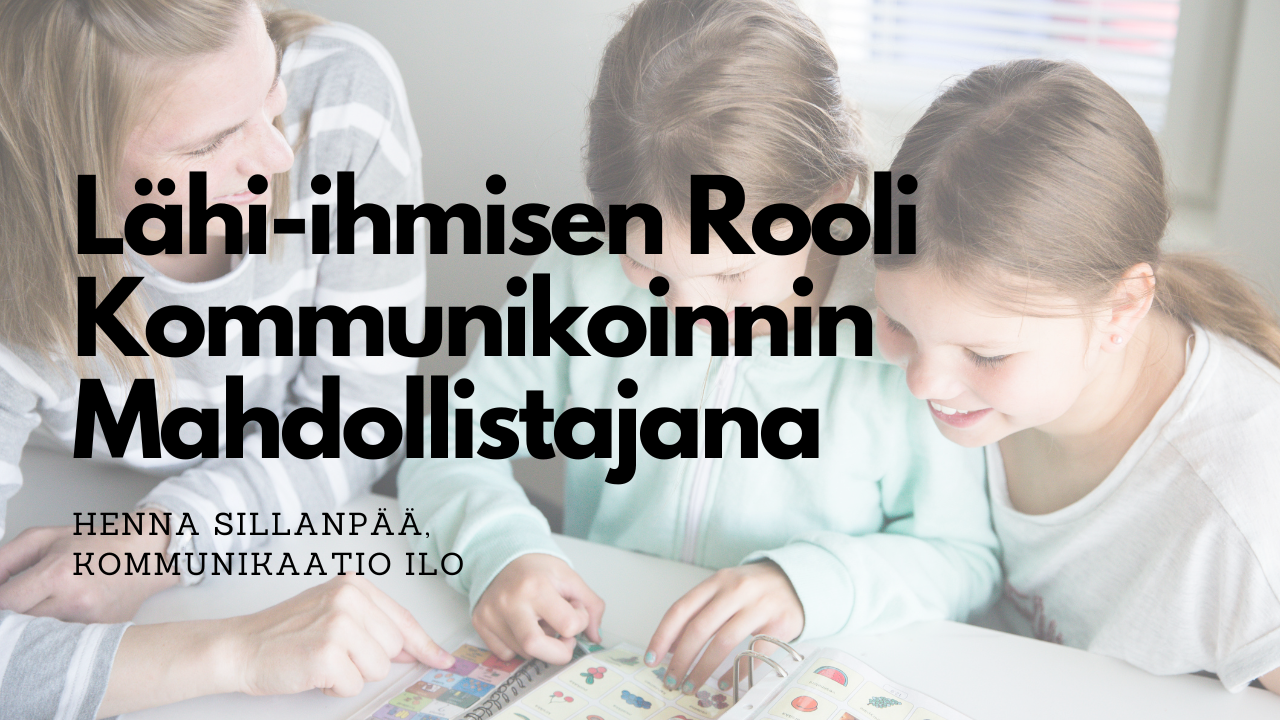Lähi-ihmisen Rooli Kommunikoinnin Mahdollistajana