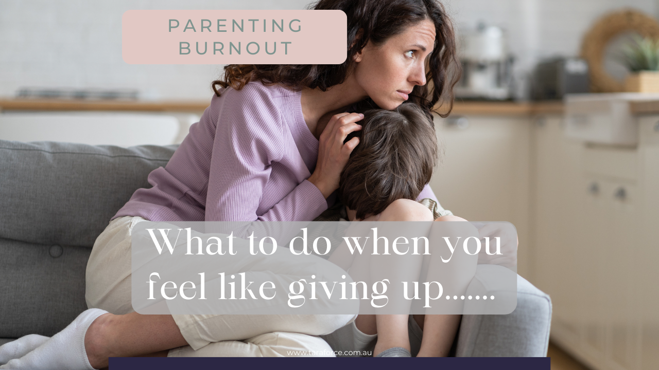 Parenting Burnout: What to do when you feel like giving up..