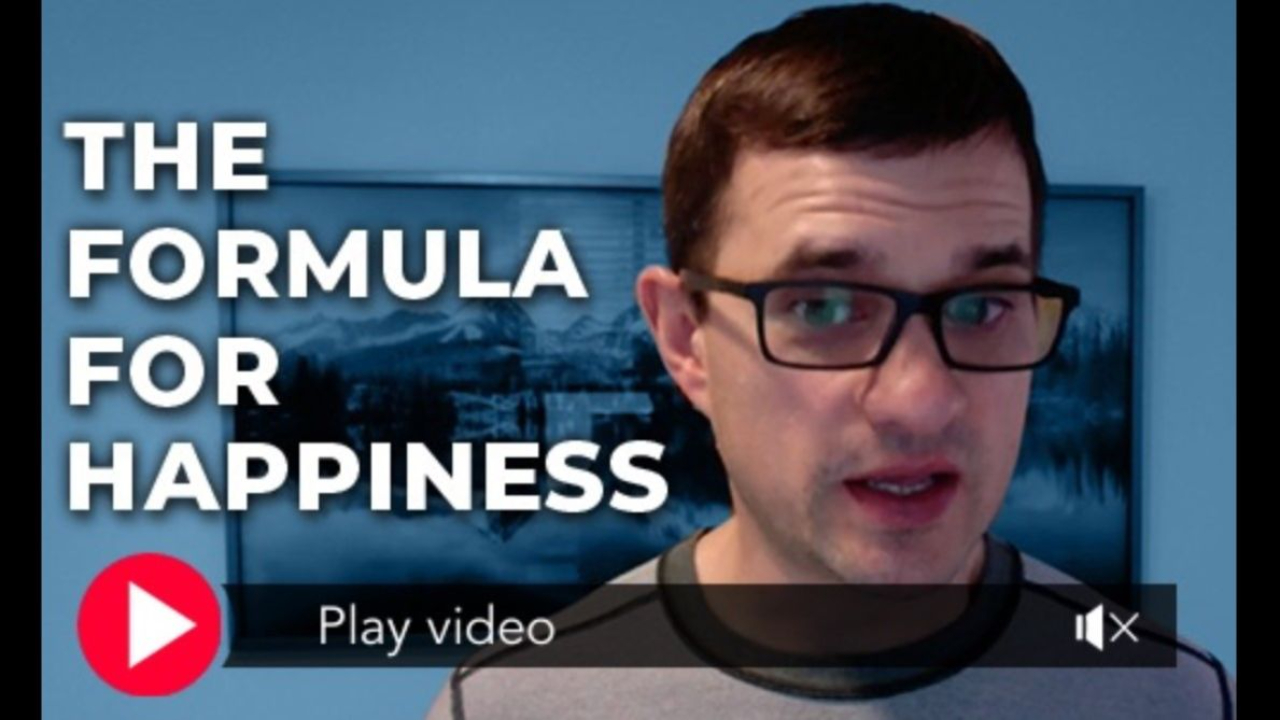 The Formula For Happiness