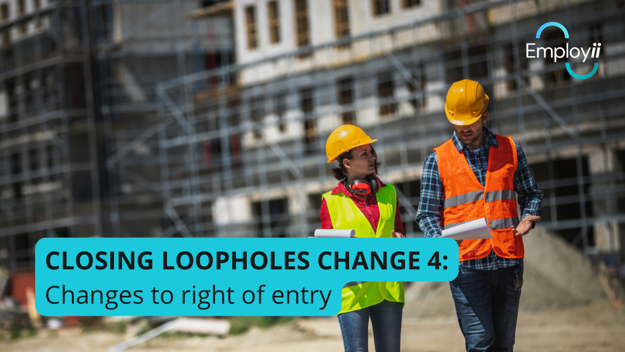 Closing Loopholes Act - Changes to right of entry
