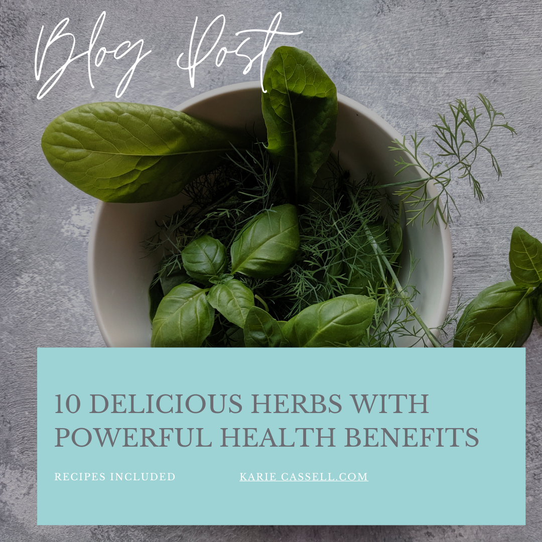 10 Nutritious Delicious Herbs & Recipes