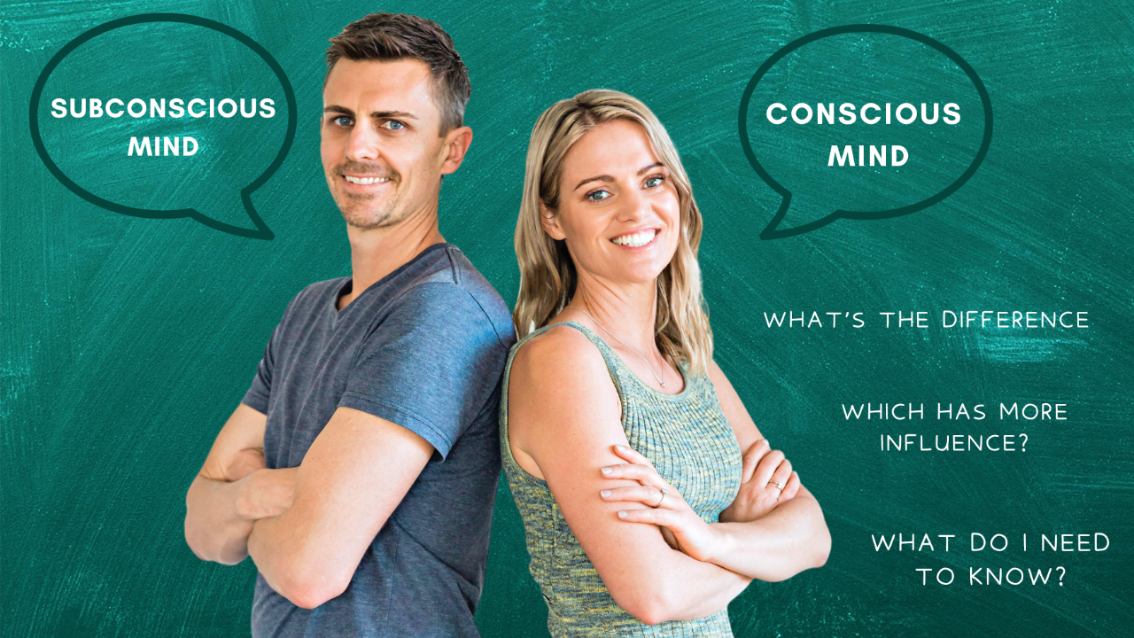 Conscious Mind vs. Subconscious Mind
