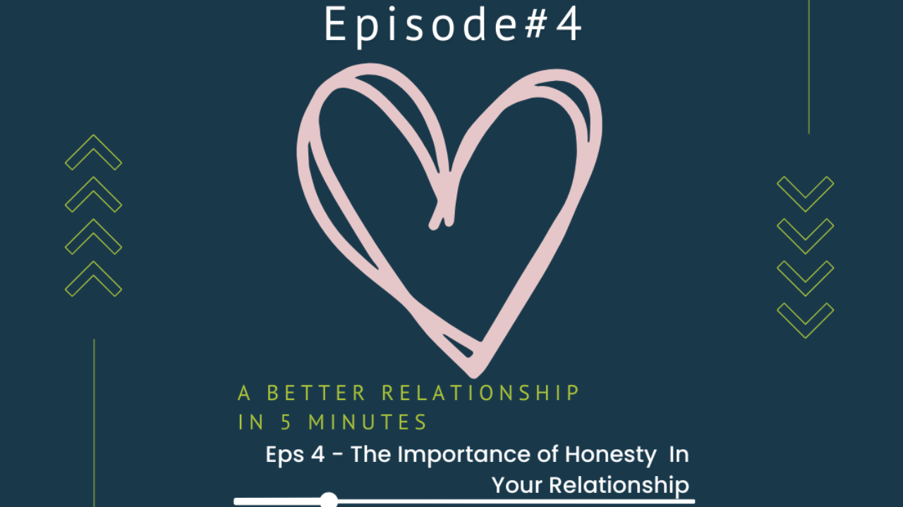 The Importance of Honesty In A Relationship