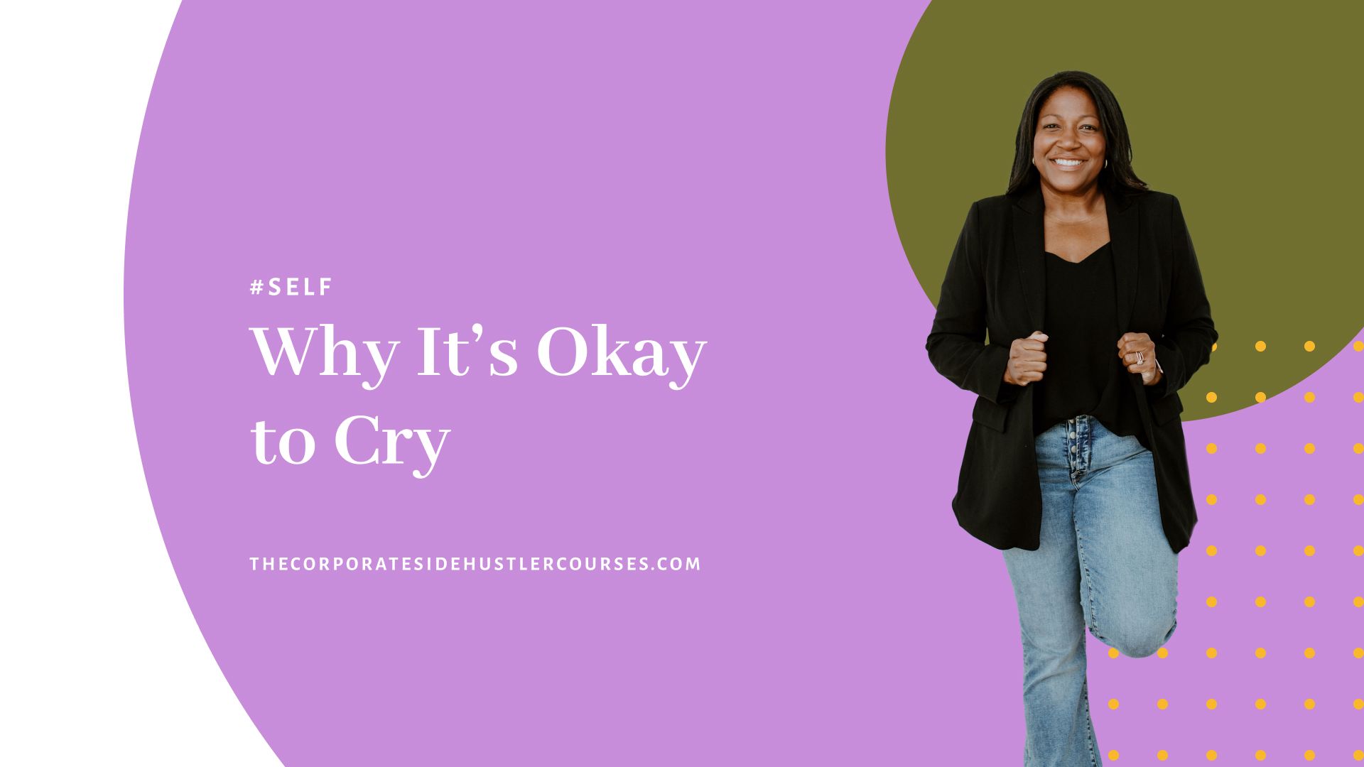 Why It's OK to Cry