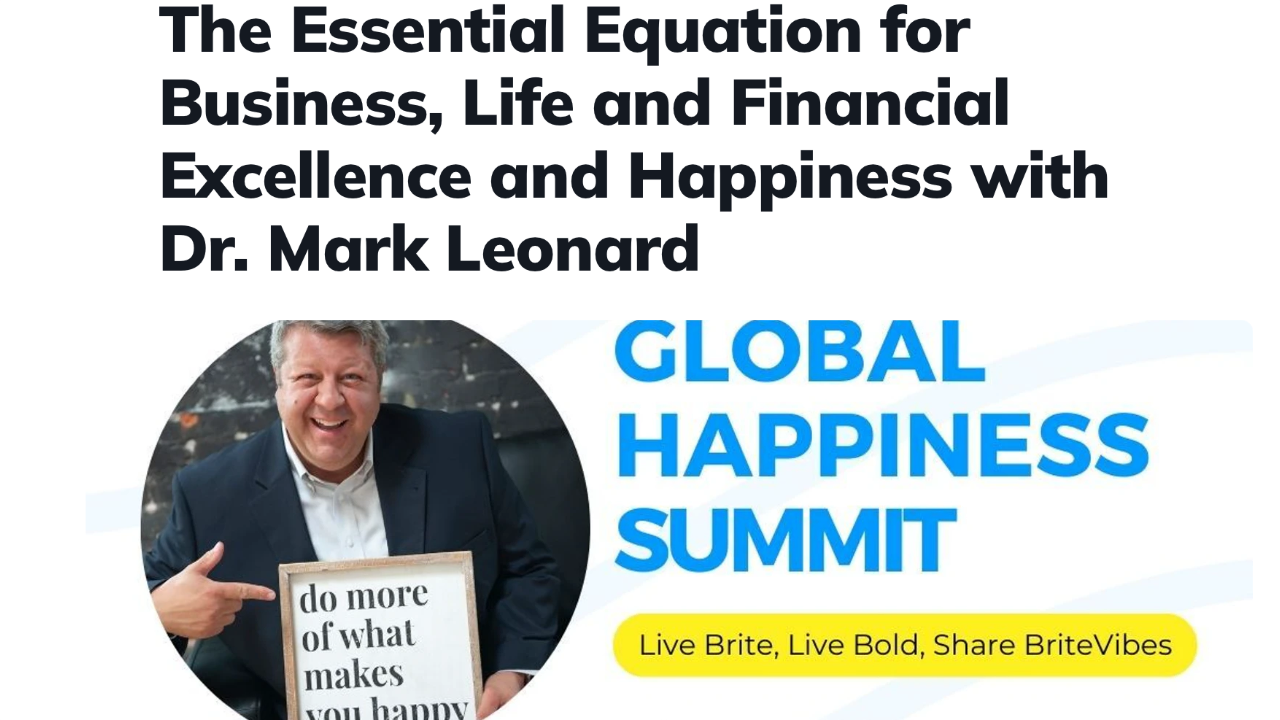 Global Happiness Summit featuring Dr. Mark Leonard