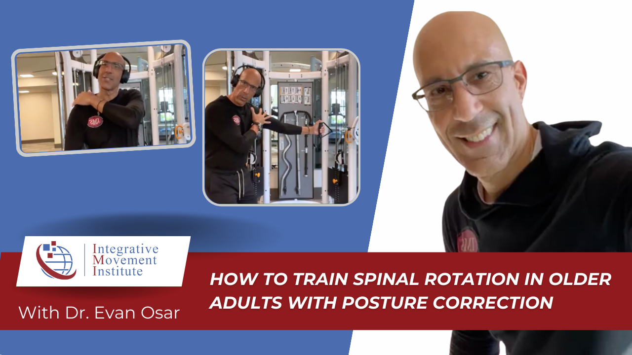 How To Train Spinal Rotation in Older Adults With Posture Correction