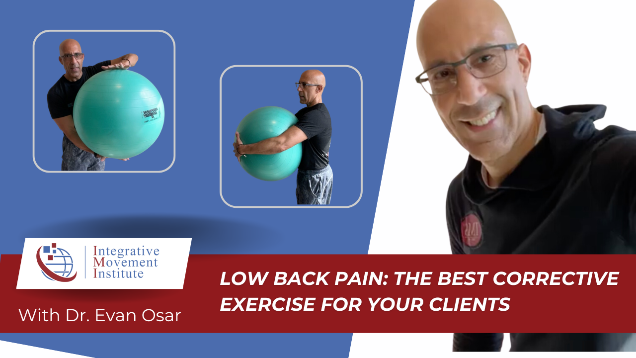 Low Back Pain: The Best Corrective Exercise For Your Clients