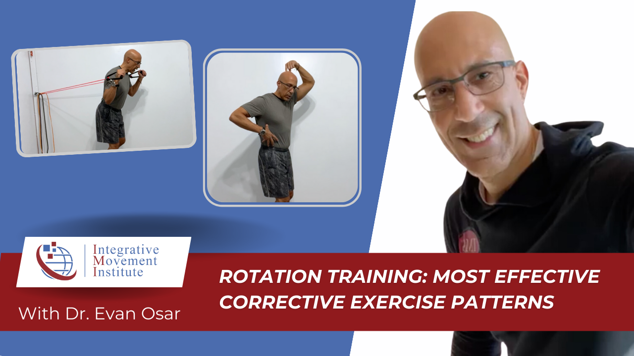 Rotation Training: The Most Effective Exercise Patterns with Evan Osar