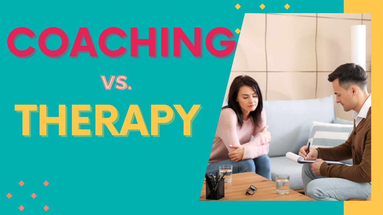 Coaching Vs Therapy Coaching Vs Therapy