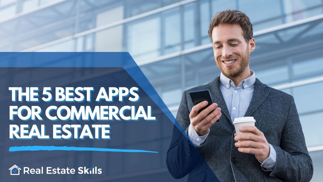 The 5 Best Apps For Commercial Real Estate