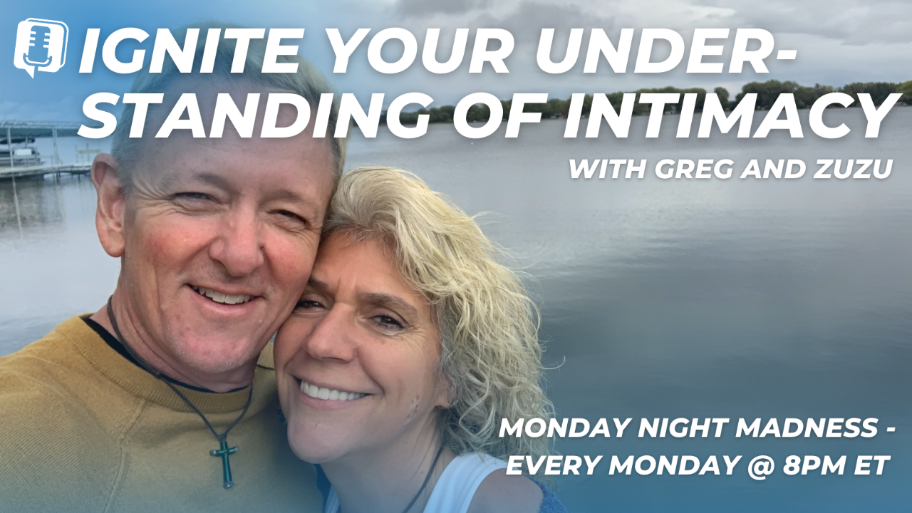 Ignite Your Understanding Of Intimacy