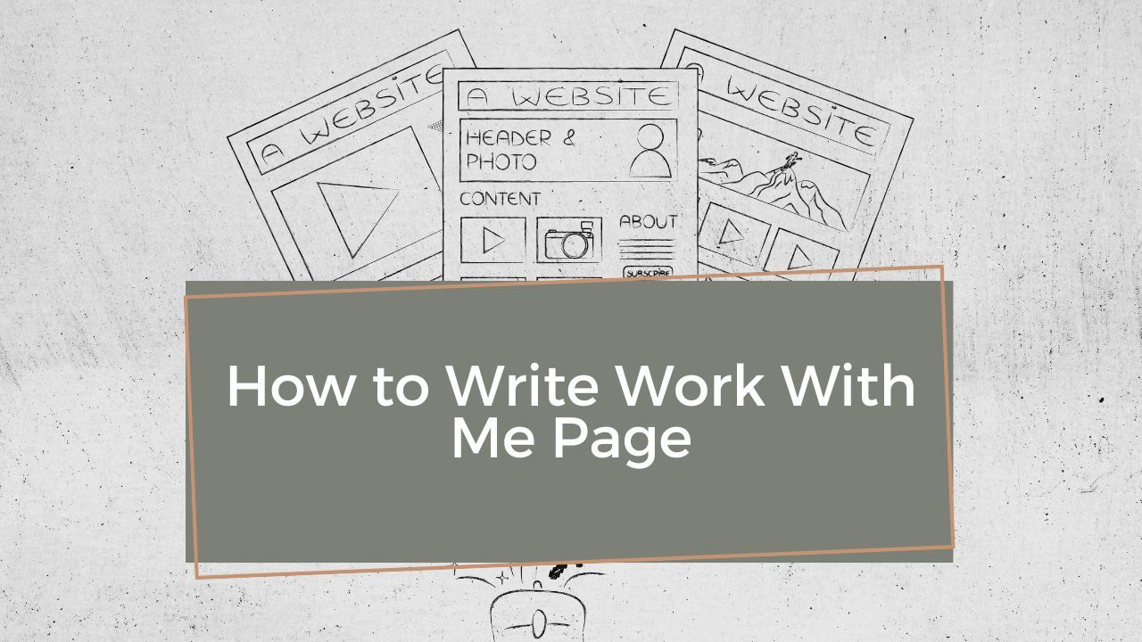 How to Write Work With Me Page