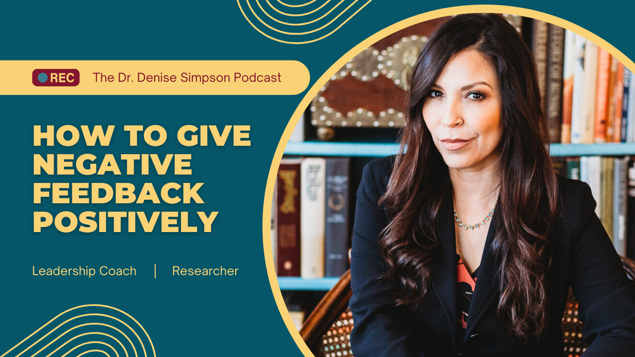 How To Give Negative Feedback Positively