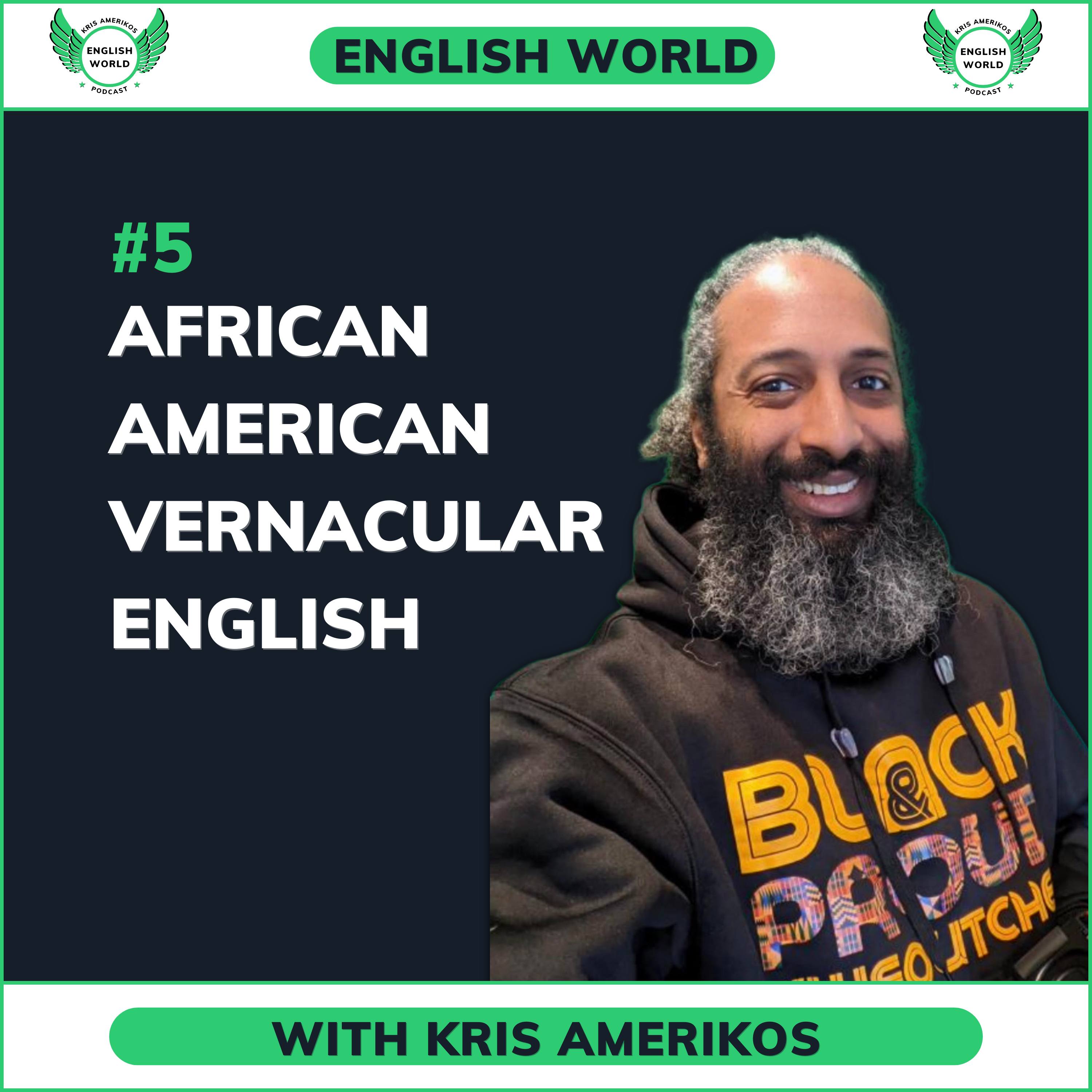 African American Vernacular English