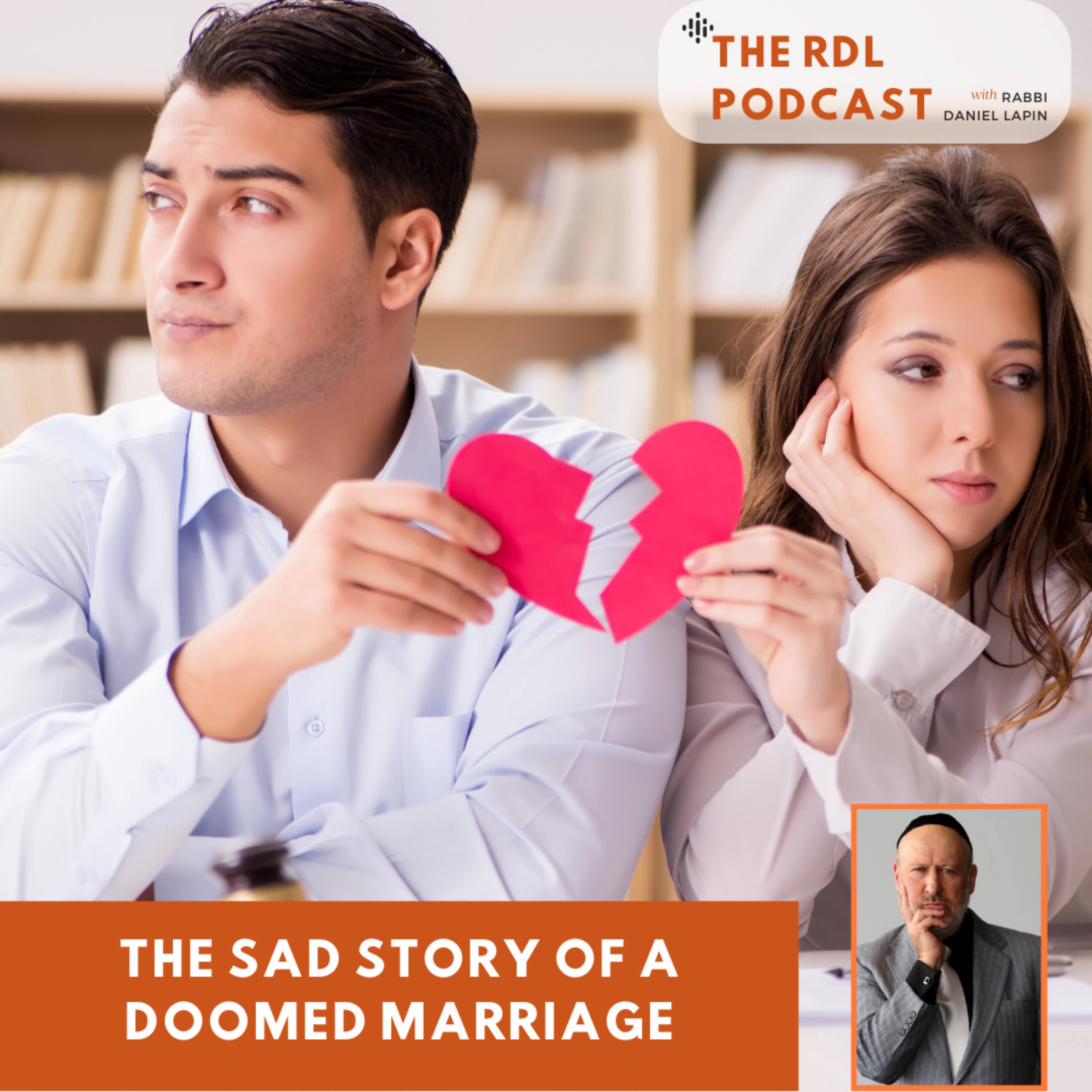 Ep. 456 | The Sad Story Of a Doomed Marriage