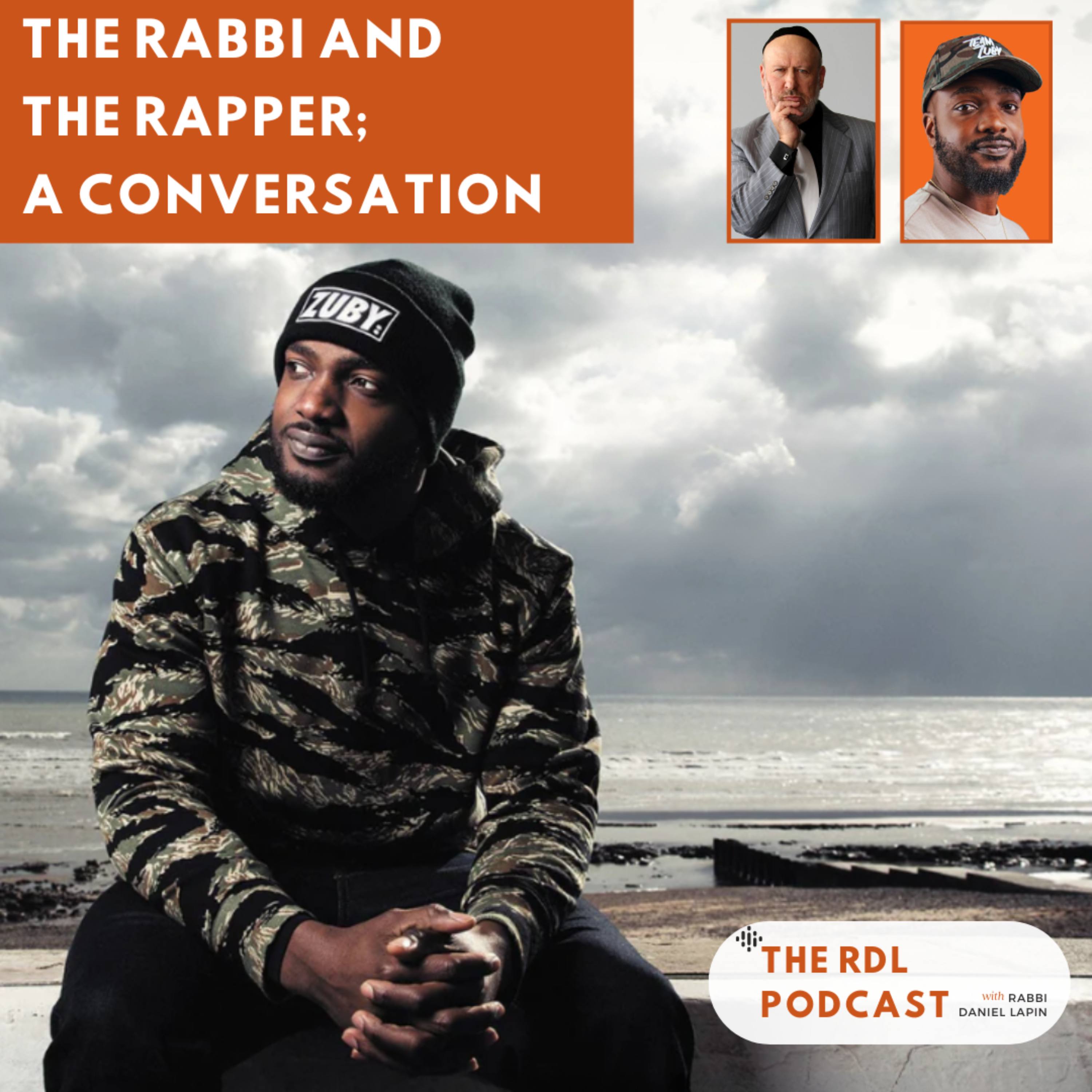 Ep. 522 | The Rabbi and The Rapper; A Conversation