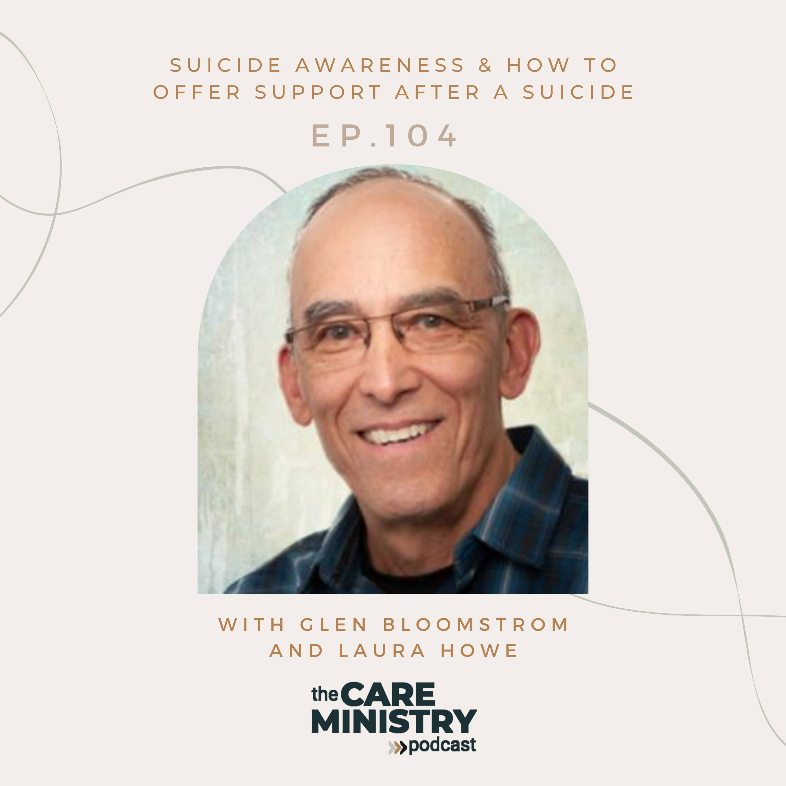 104: Suicide Awareness and How to Offer Support After a Suicide with ...